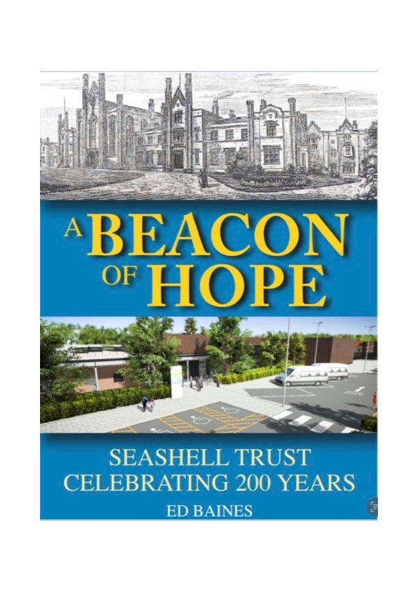 A Beacon of Hope”— Seashell Trust celebrating 200 years – MLFHS Online Shop